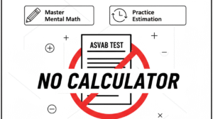 Can You Use a Calculator on the ASVAB? 2025 Rules Explained