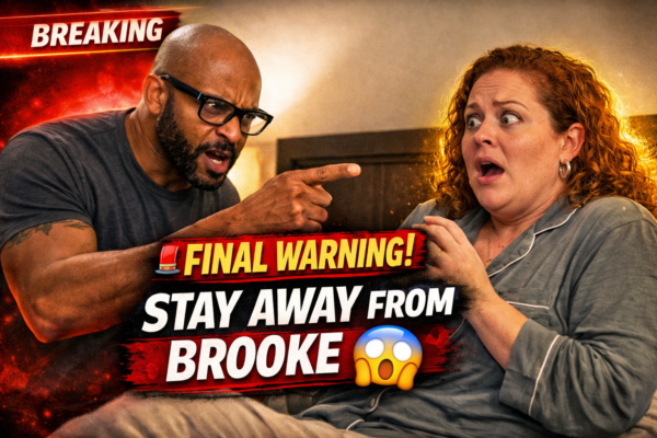 BREAKING: “Stay Away From Brooke… or Lose Everything!” Larry Gives ...