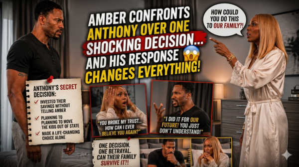 Amber Confronts Anthony Over One Shocking Decision! - Smart Tool Pro